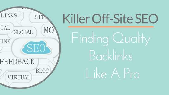 Killer Off-Site SEO: Find Quality Backlinks Like A Pro | iNeedArticles.com